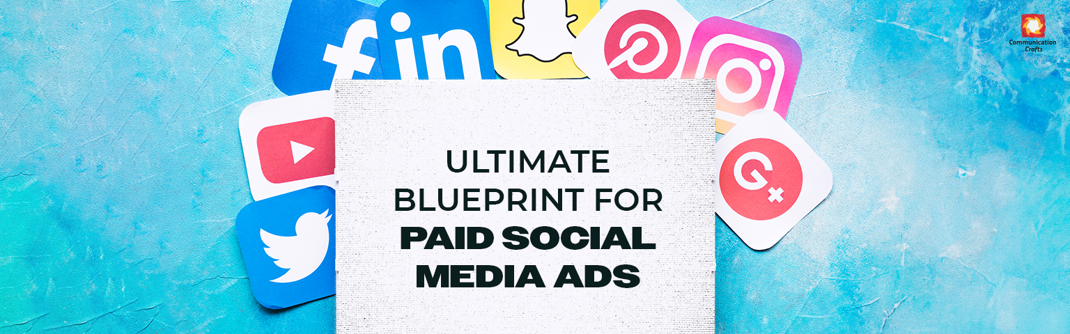 Paid Social Media Campaigns: Everything You Need to Know